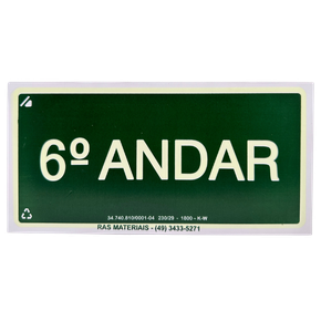 Placa Fotoluminescente de Pavimento 6º Andar